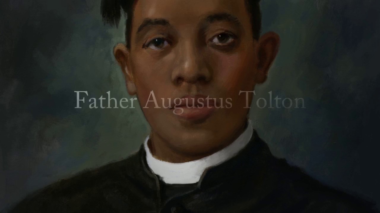 Father Augustus Tolton - YouTube
