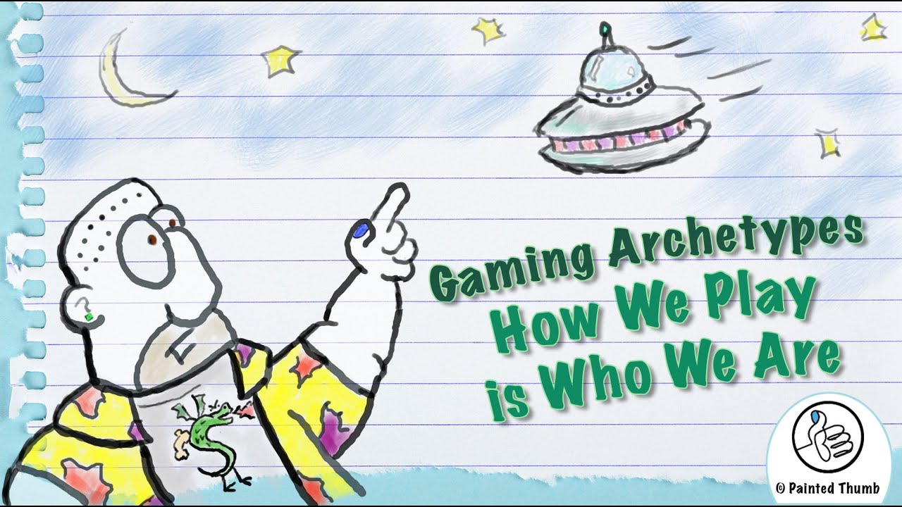 Gaming Archetypes: How We Play is Who We Are - YouTube