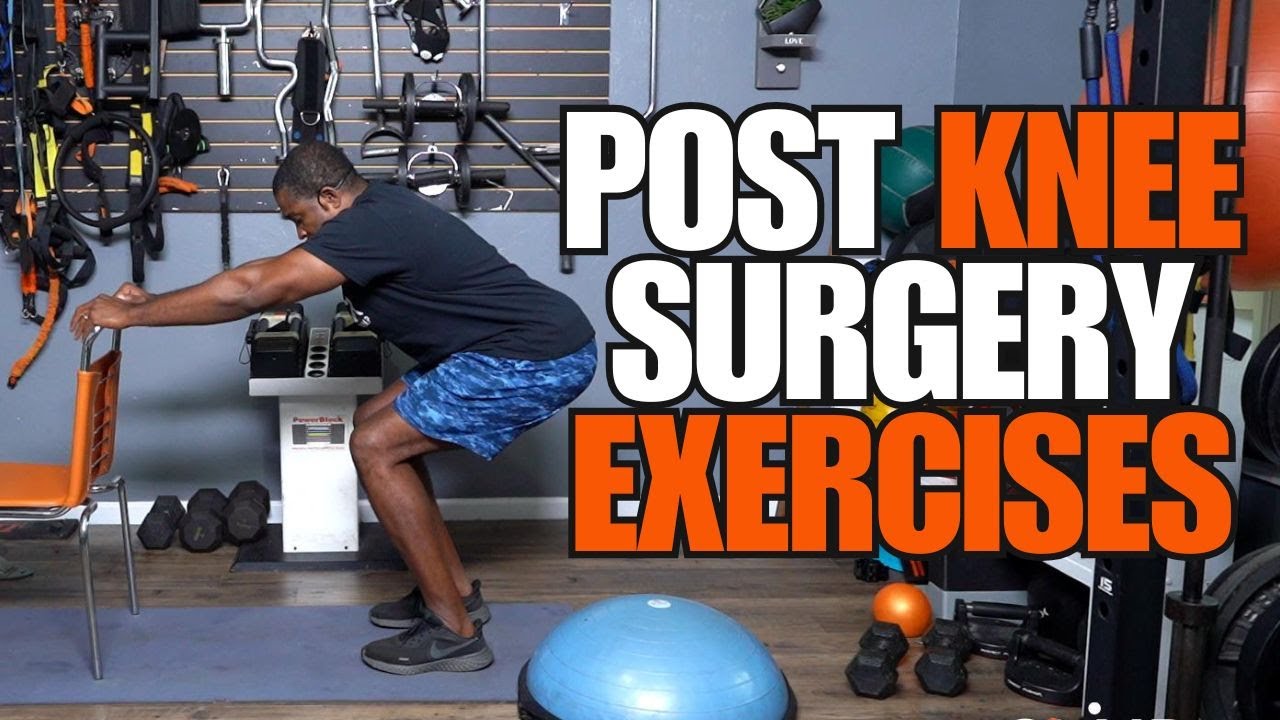 Ultimate Post-Knee Surgery Fitness Plan: Regain Mobility and Strength ...
