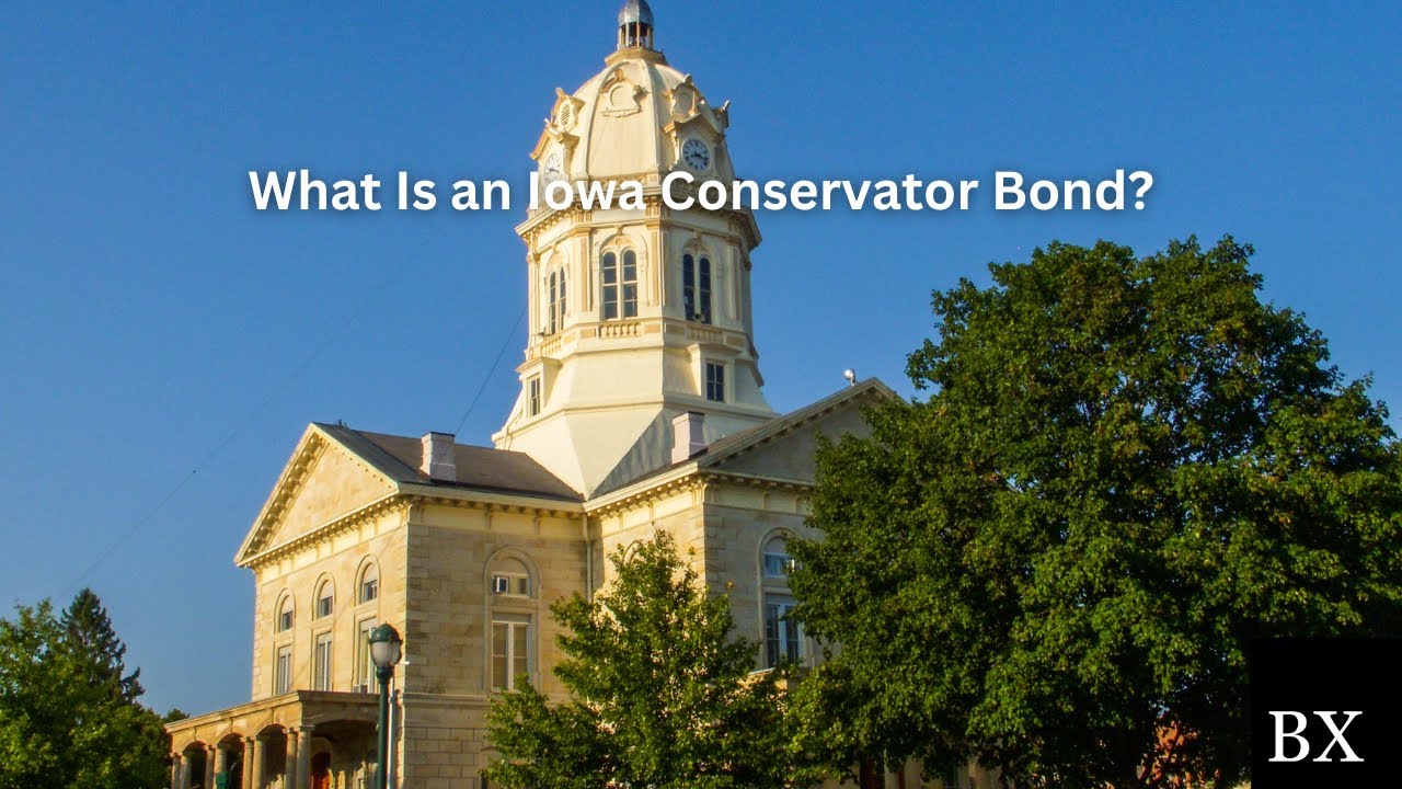 What Is an Iowa Conservator Bond? - YouTube