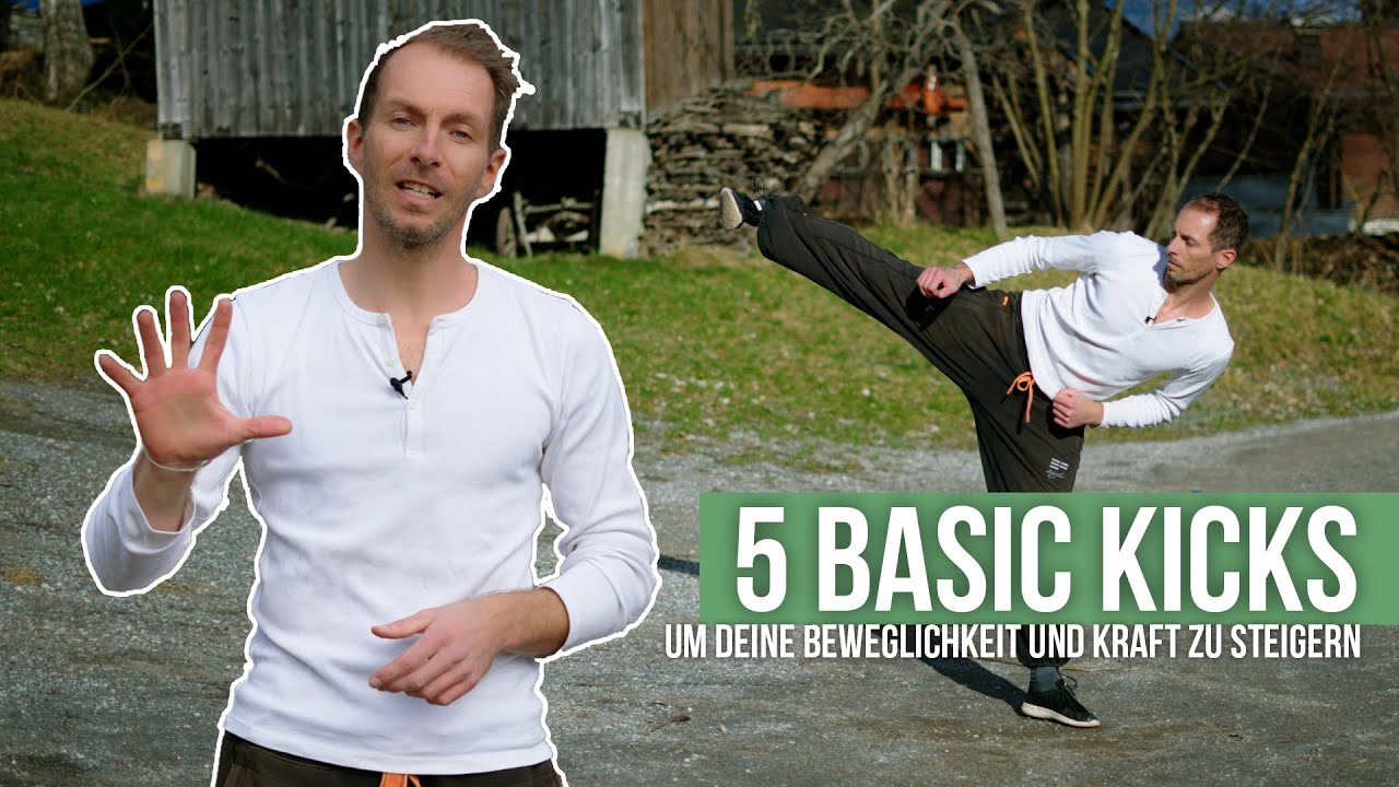 5 BASIC KICKS um deine Beweglichkeit und Kraft zu steigern - YouTube