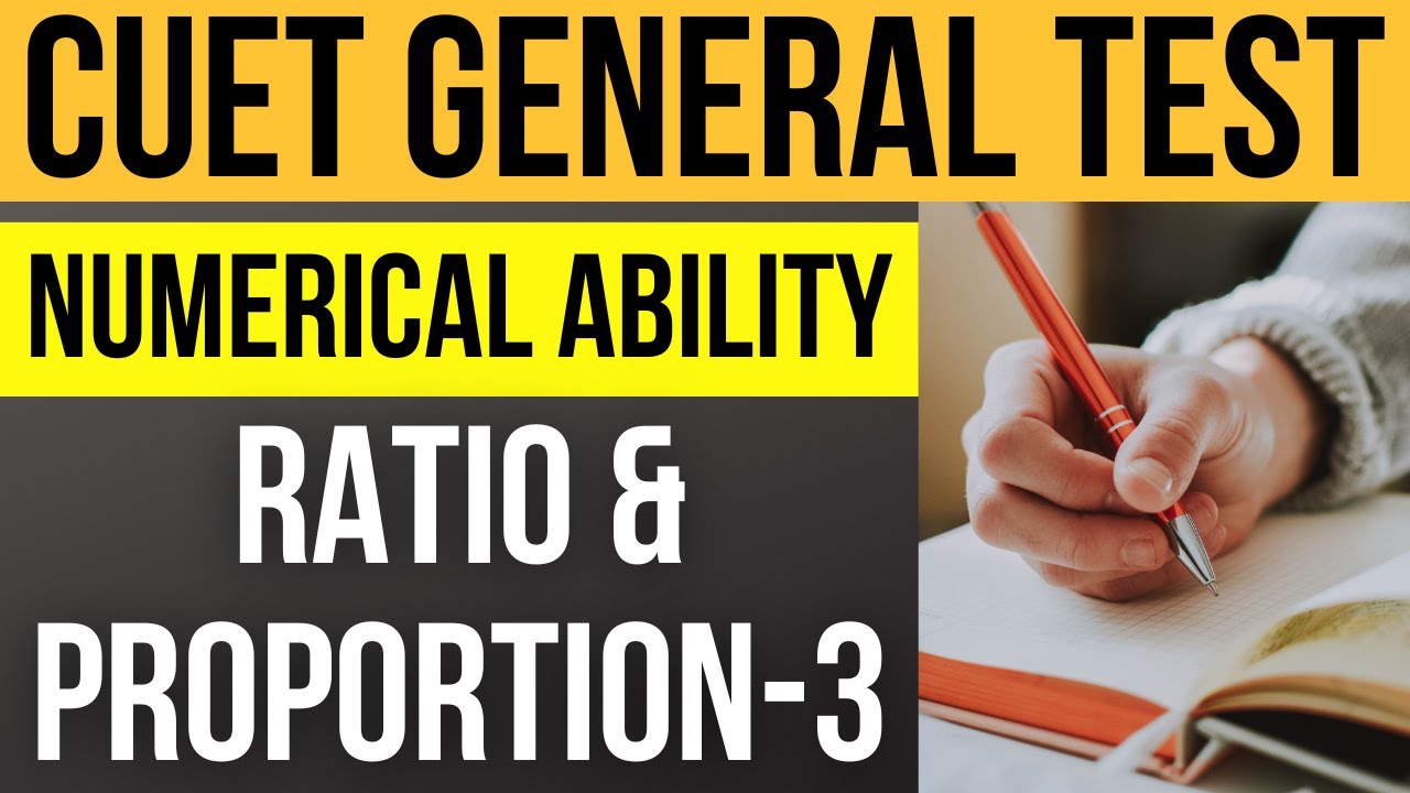 CUET General Test preparation: Numerical Ability | Topic: Ratio ...