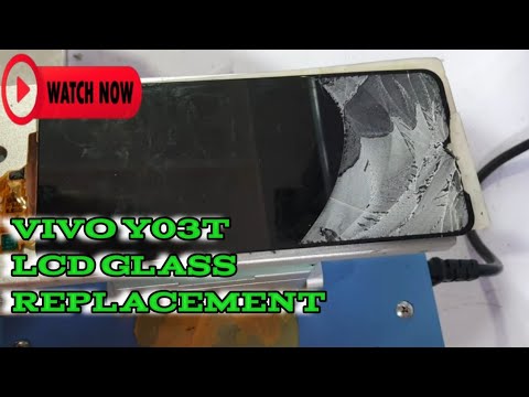 VIVO Y03T SCREEN GLASS REPLACEMENT || Vivo LCD glass replacement - YouTube