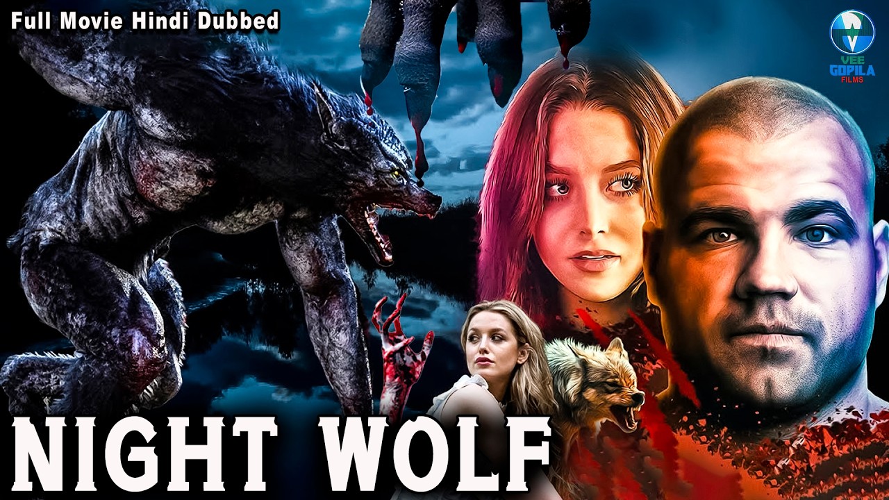 NIGHT WOLF - Hollywood Movie Hindi Dubbed | Hindi Dubbed Hollywood ...
