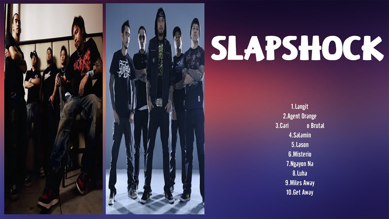 Slapshock Greatest Hits OPM Songs Collection ~ Top Hits Music Playlist ...