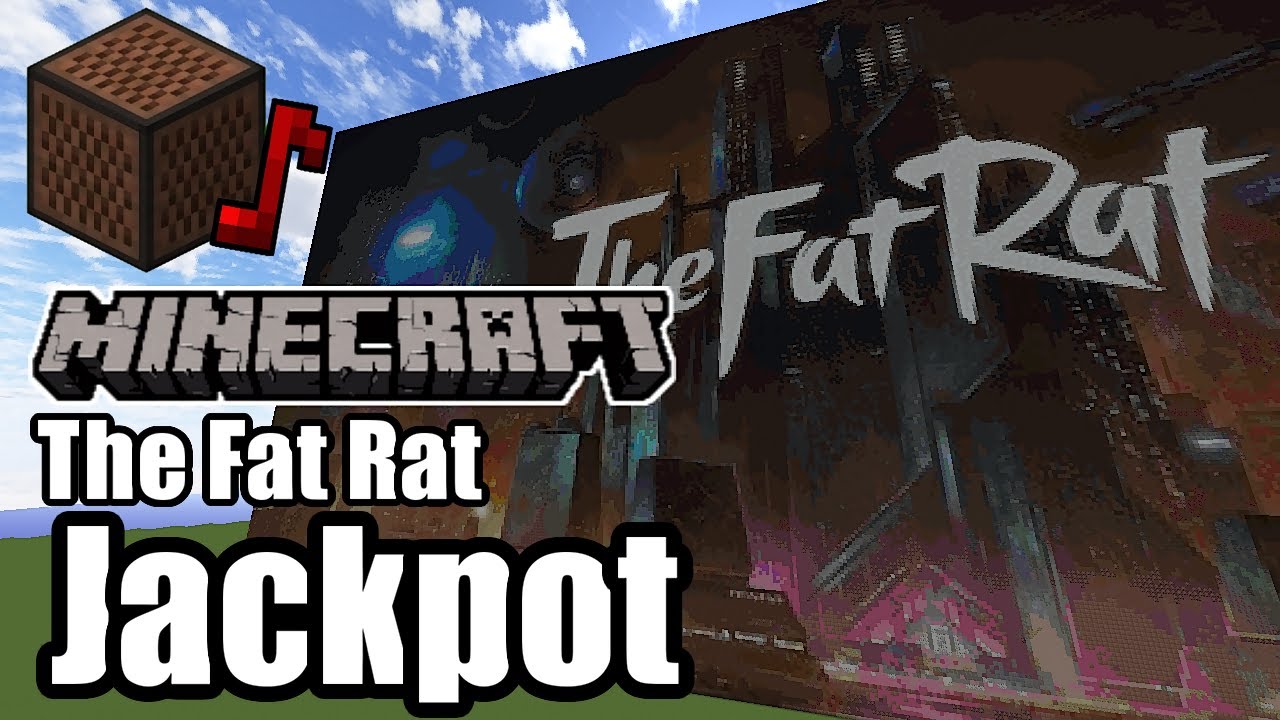 The Fat Rat - Jackpot (Minecraft)[A] - YouTube