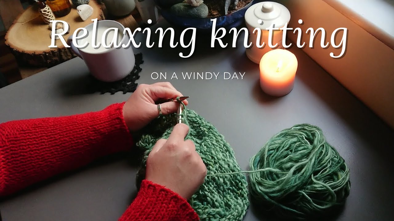Relaxing knitting • Knit with me • No talking • Knitting on a windy day ...