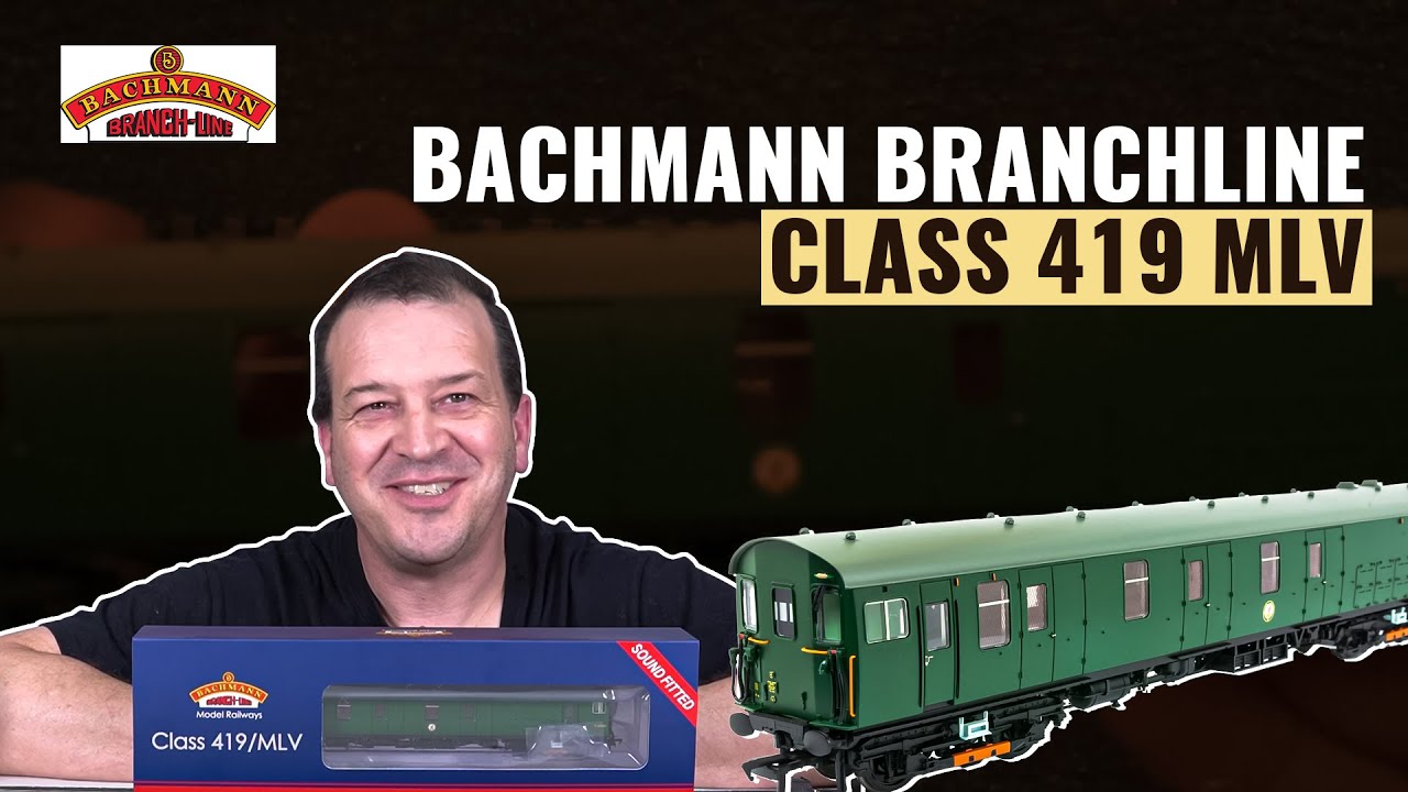 Bachmann Branchline Class 419 MLV | #askhearns - YouTube