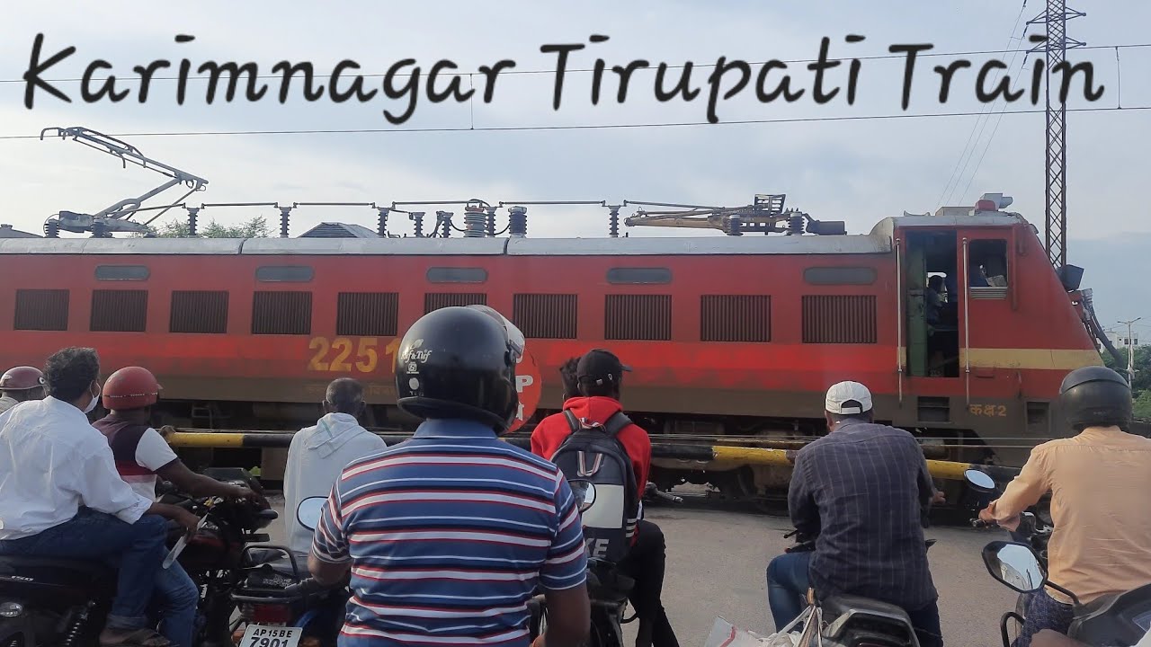 Karimnagar To Tirupati Super Fast Express train Crossing Railway Gate ...