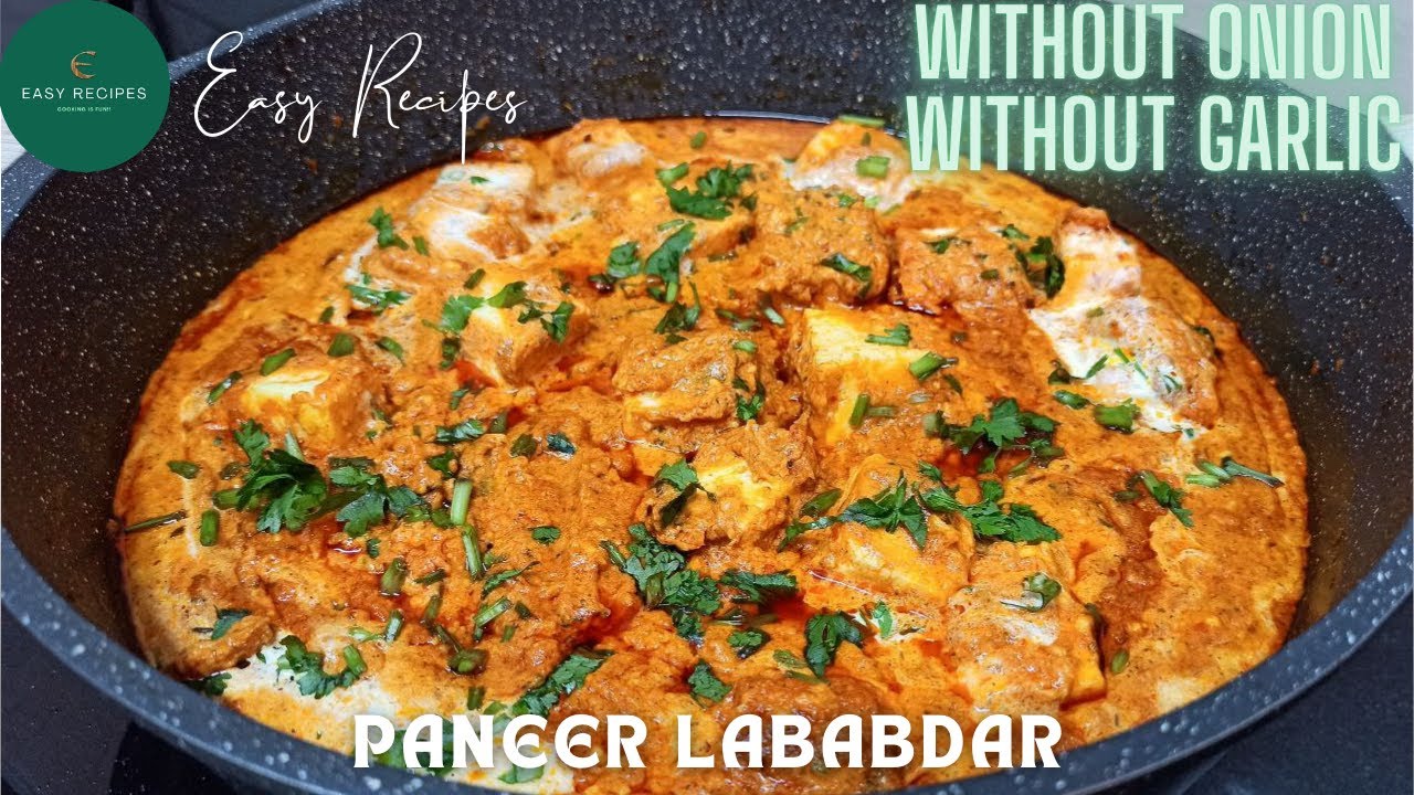 Paneer Lababdar Recipe | No Onion | No Garlic | Navratri Special | Vrat ...