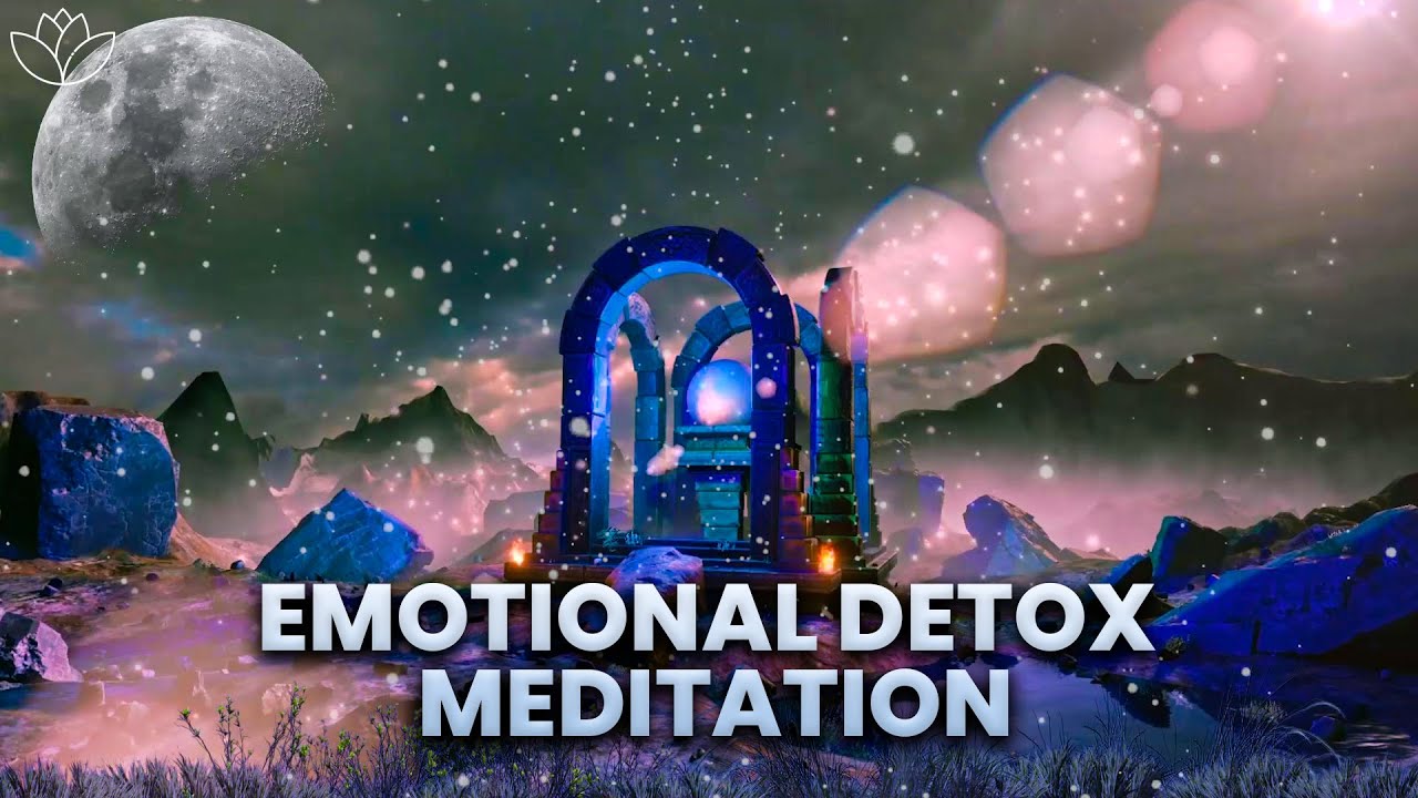 Emotional Detox Meditation [741 Hz] 🔆 Release Negative Blockages 🔆 ...