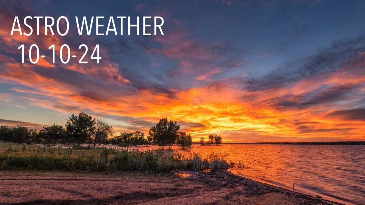 10-10-24 -- Astro Weather - YouTube