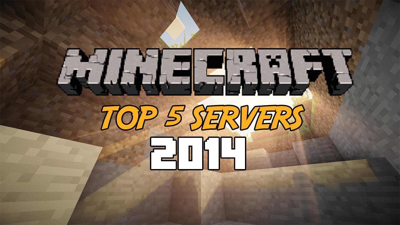 Top 5 Minecraft Servers of 2014 [1.7.5] - YouTube