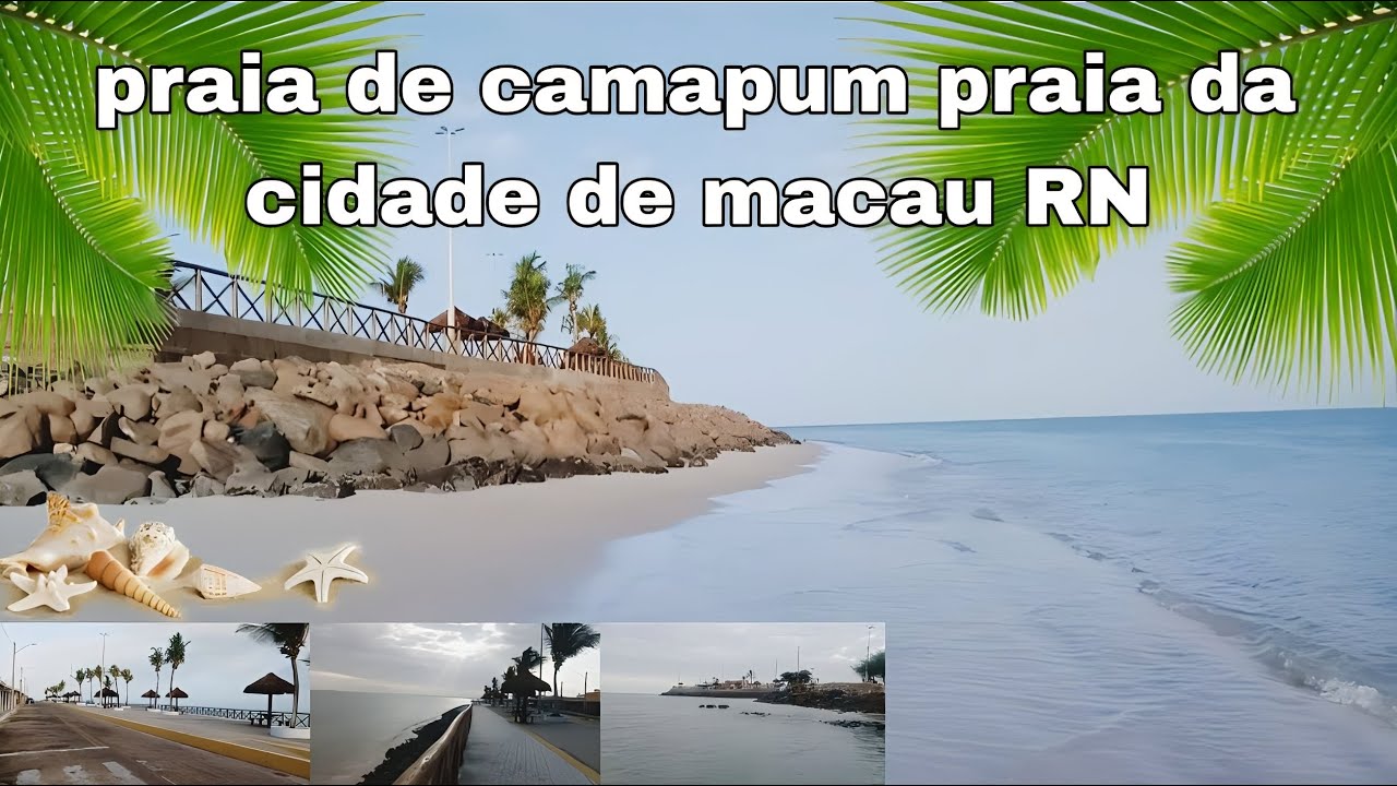 Praia de camapum praia da cidade de macau RN - YouTube