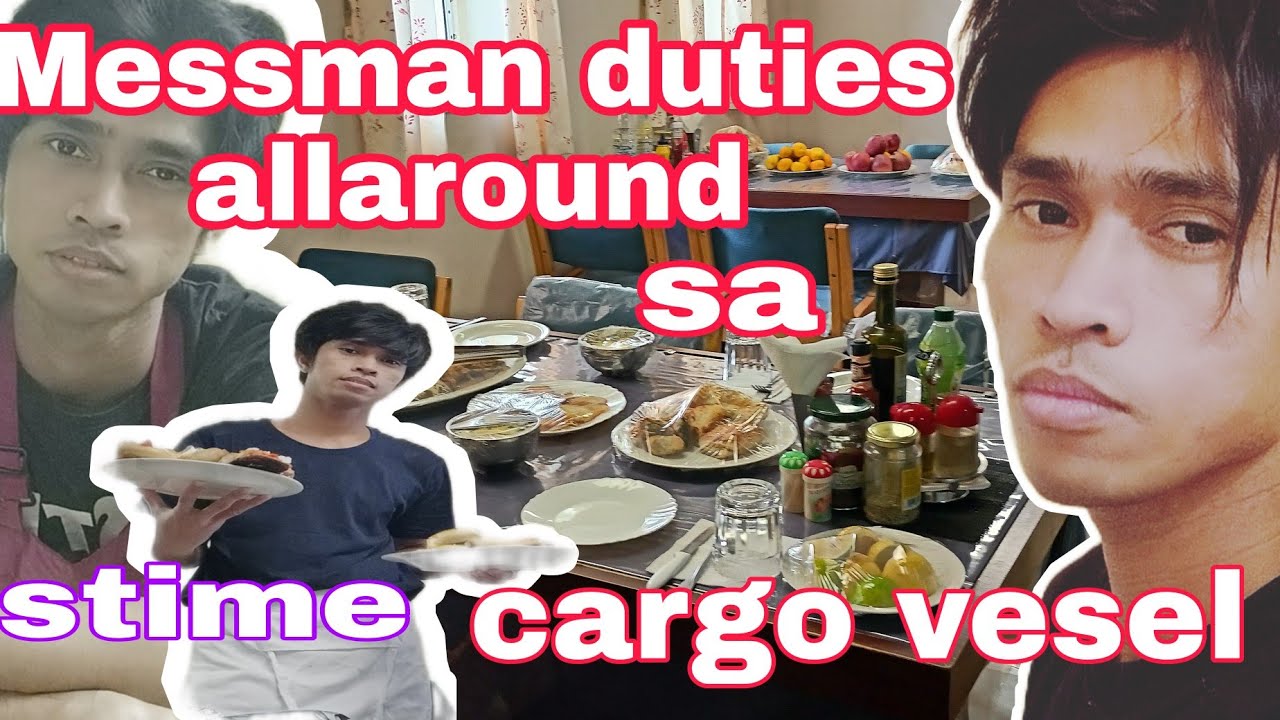 Messman duties sa cargo vessel|firstimer|ep3|jherico - YouTube