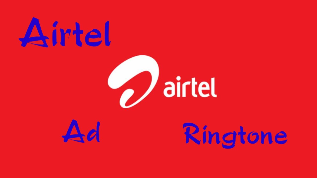 Airtel Ad Ringtone ️ - YouTube