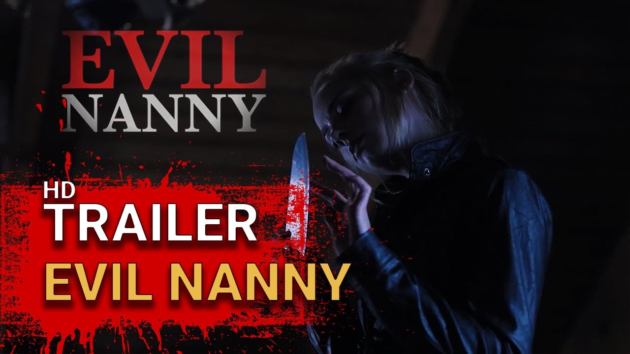 Evil Nanny - Trailer 2017 - YouTube