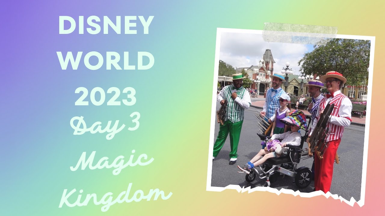Disney World 2023 autism family vlog Day 3 Magic Kingdom and Chef ...