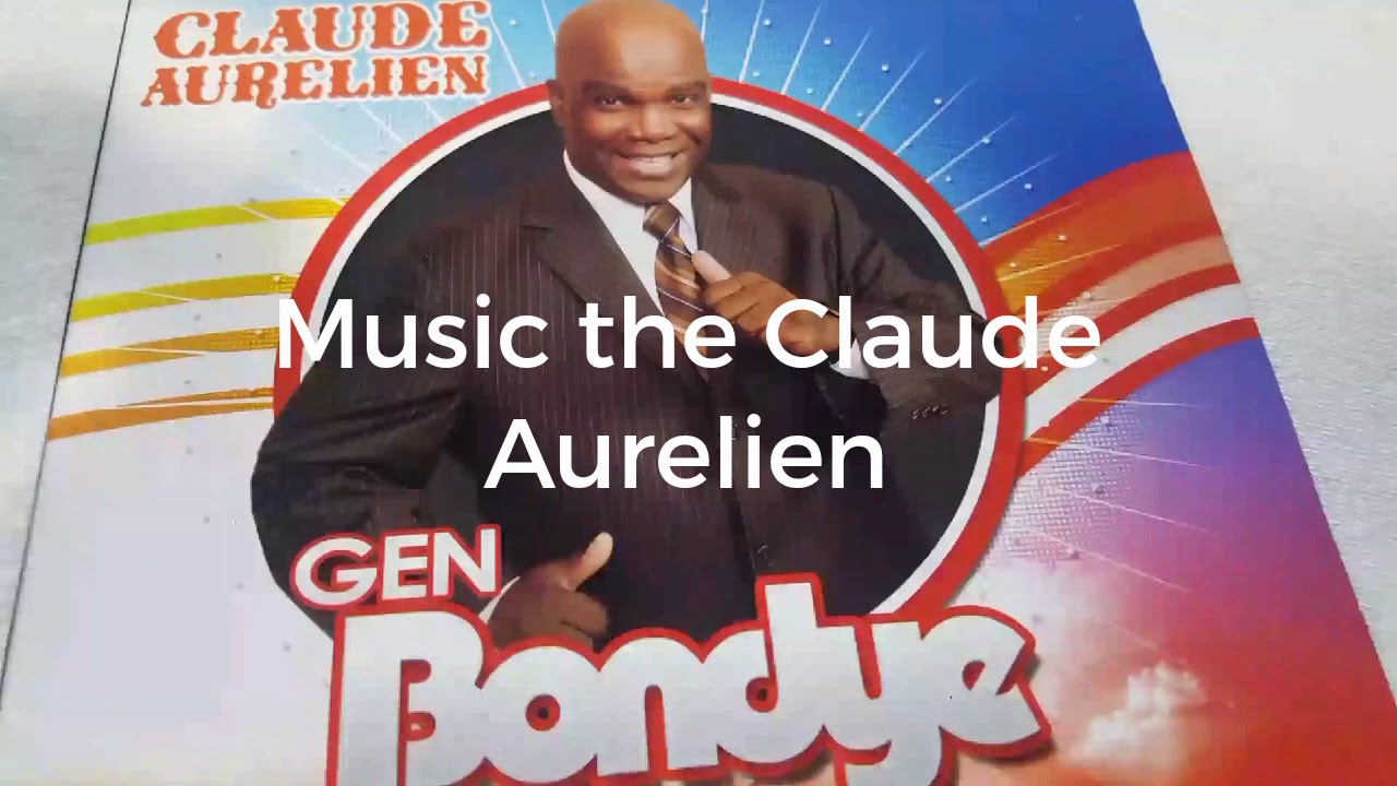 Claude Aurelien - YouTube