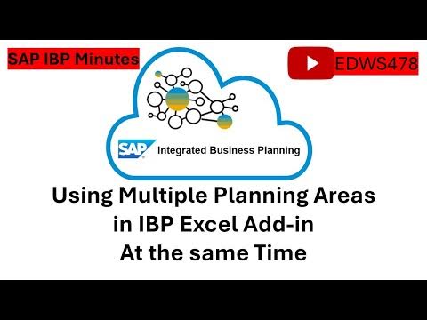 SAP IBP Minutes: How to Login to Multiple Planning Areas in IBP Excel ...