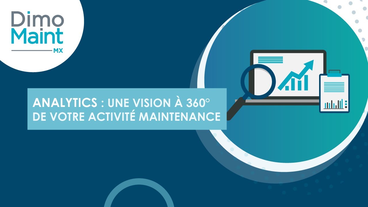 DIMO Maint MX Analytics : une vision à 360° de votre activité maintenance - YouTube