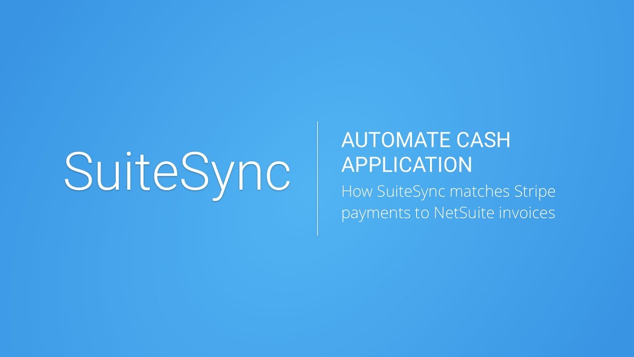 Automate Cash Application in NetSuite with Stripe - YouTube
