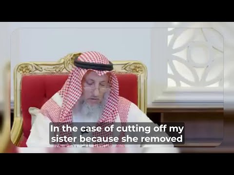 Should I boycott my sister for removing her hijab? | Dr. Othman AlKhamees