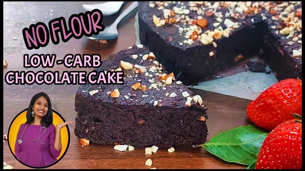 LOW CARB CHOCOLATE CAKE | ZERO SUGAR ZERO FLOUR CHOCOLATE CAKE | RECIPE ...