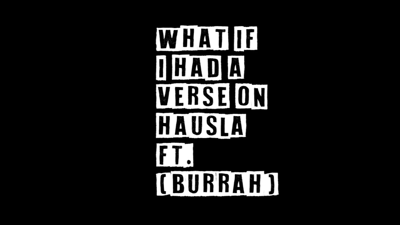 What If I had A Verse on Hausla (ft.@burrah) - YouTube