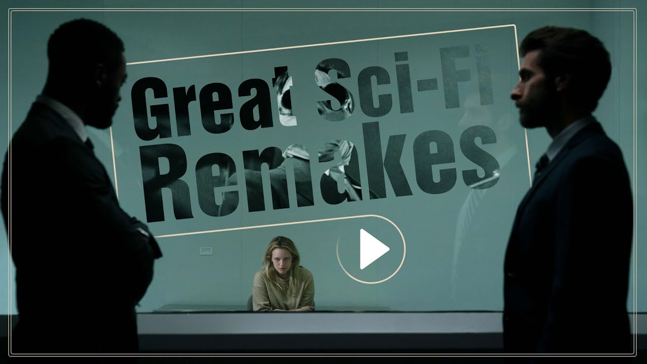 10 Sci-Fi Movie Remakes That Managed to Surpass The Original - YouTube