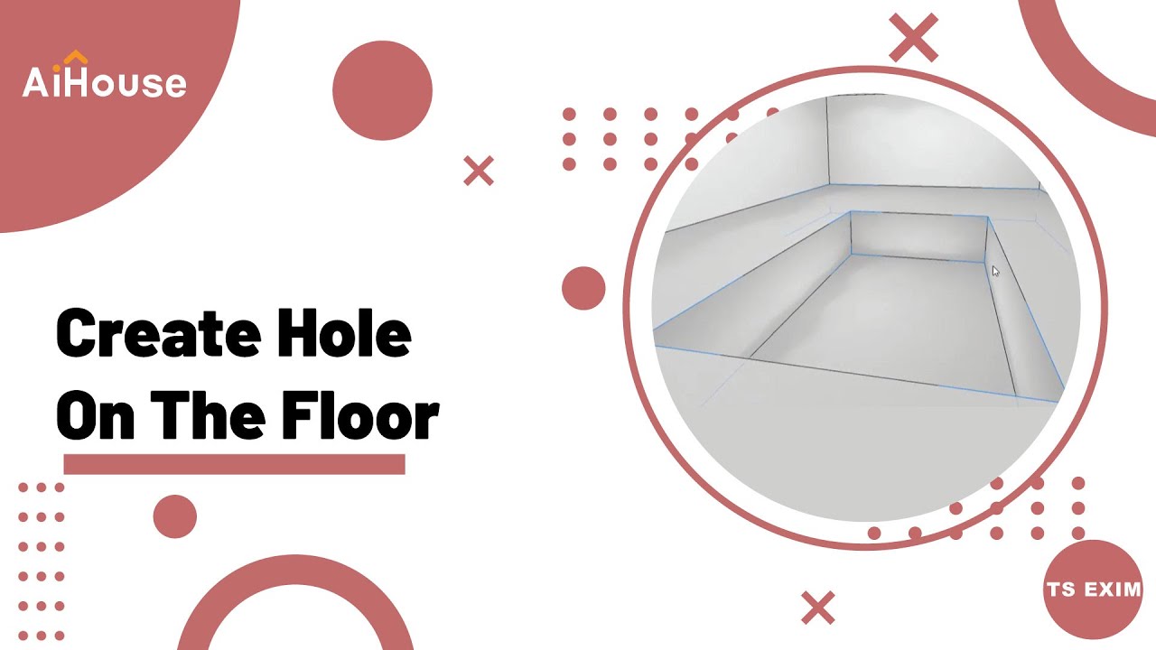 [Ceiling Module FAQ] How to create hole on the floor? | AiHouse - YouTube