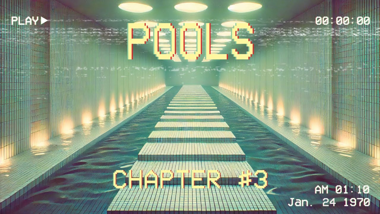 POOLS | Chapter #3 Labyrinth of Limbo - YouTube