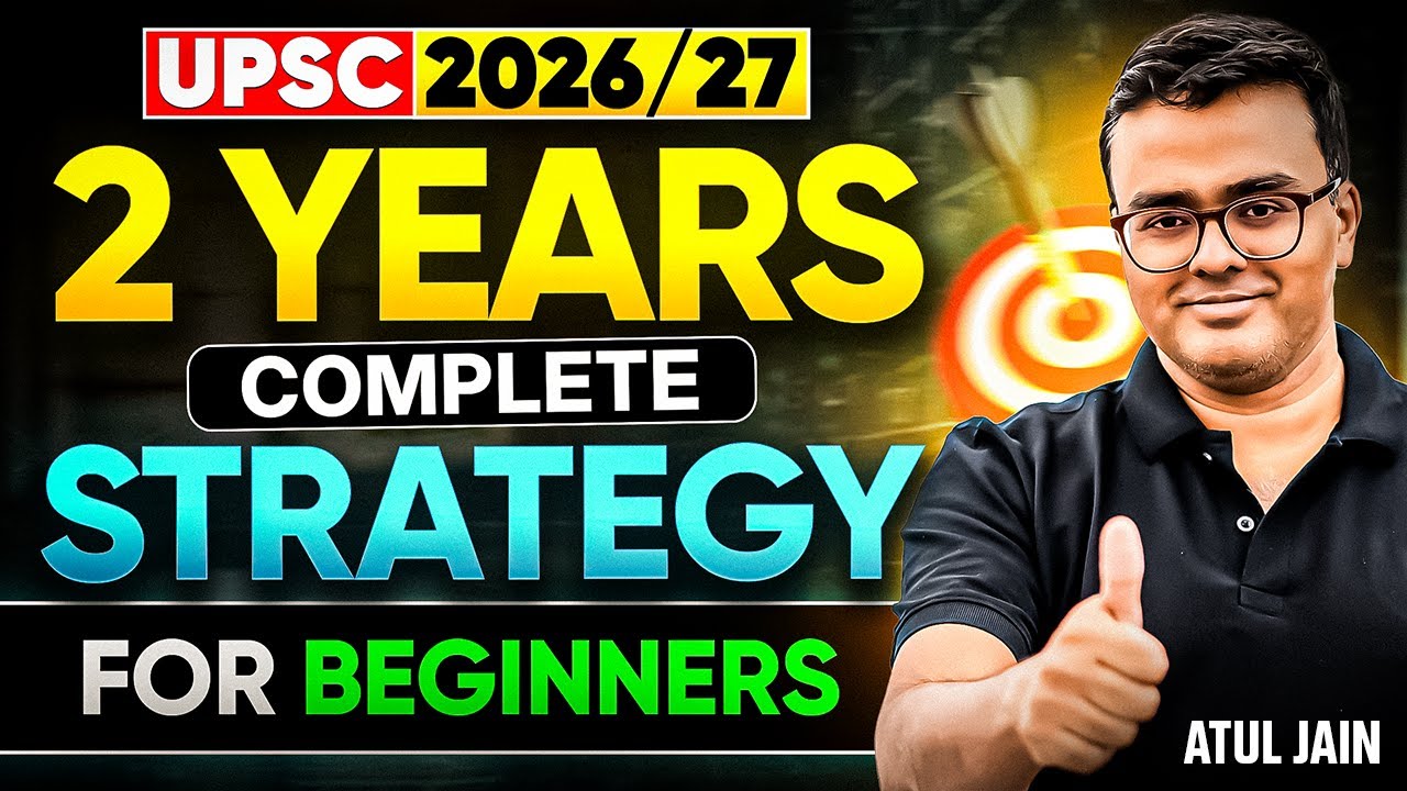 UPSC ki taiyari kaise kare🤔? Complete 2 Years Masterplan for Beginners | UPSC for Beginners 2026 ...