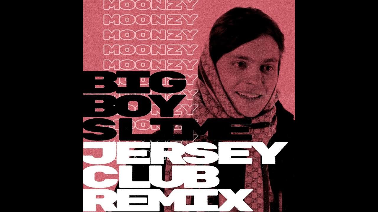 OG BUDA - BIG BOY SLIME JERSEY CLUB REMIX - YouTube