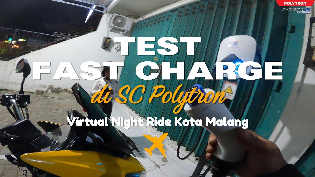Virtual Night Ride Kota Malang #2 | Polytron Fox R | Test Fast Charge ...