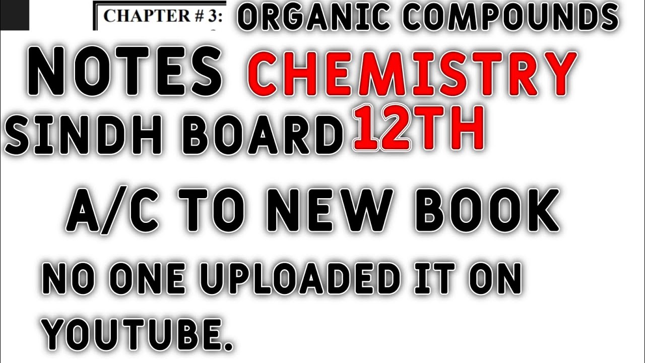 Chemistry Class 12 Chapter 3 Introduction To Organic Compounds Sindh ...