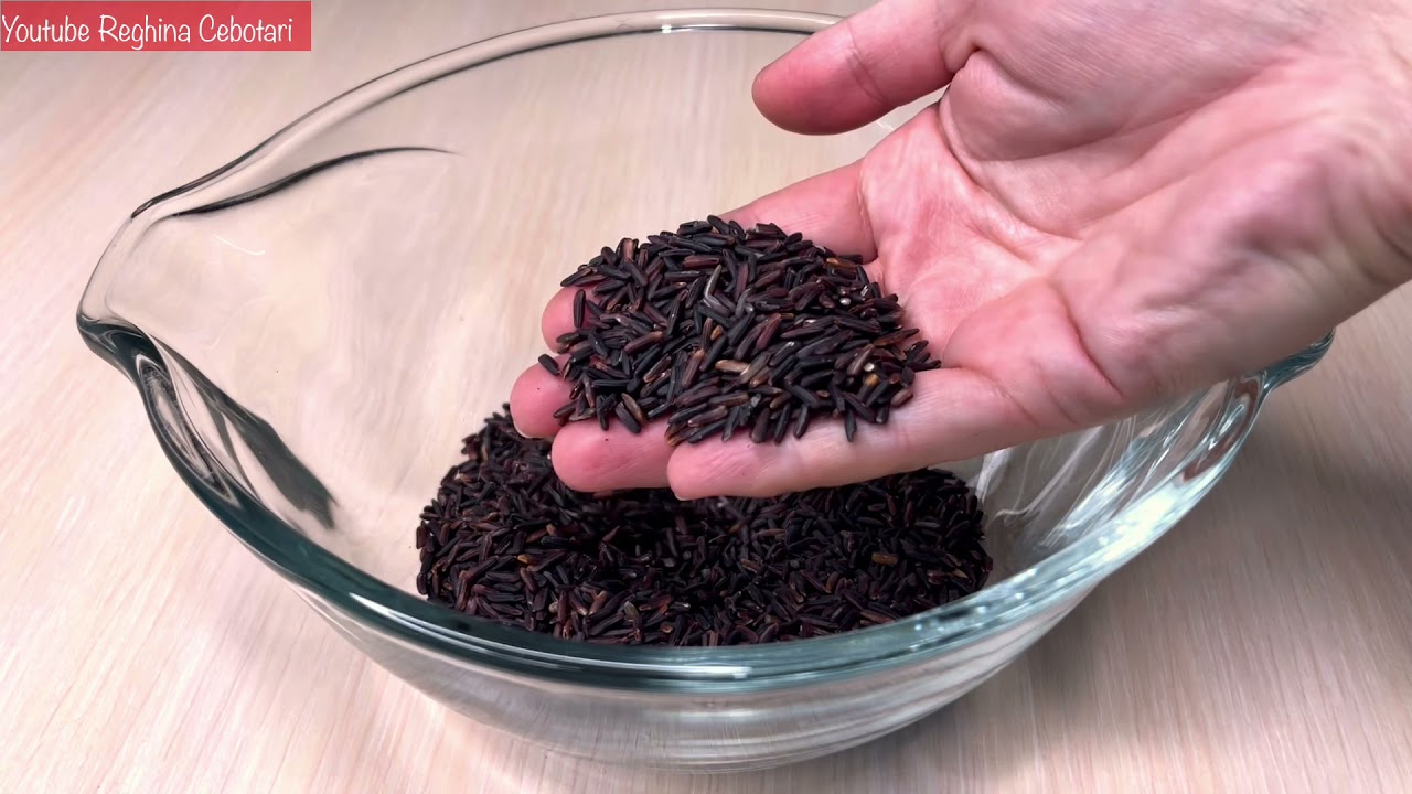 CE ESTE OREZUL NEGRU ȘI CUM ÎL PREPARĂM?! | Reghina Cebotari - YouTube