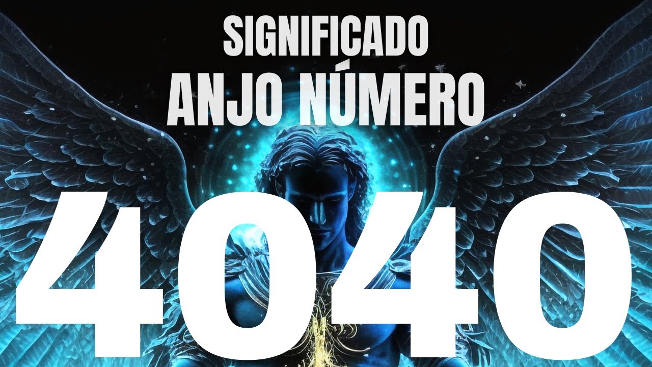 SIGNIFICADO DO NÚMERO 4040 - ANJO NÚMERO 4040 - MENSAGENS DOS ANJOS ...