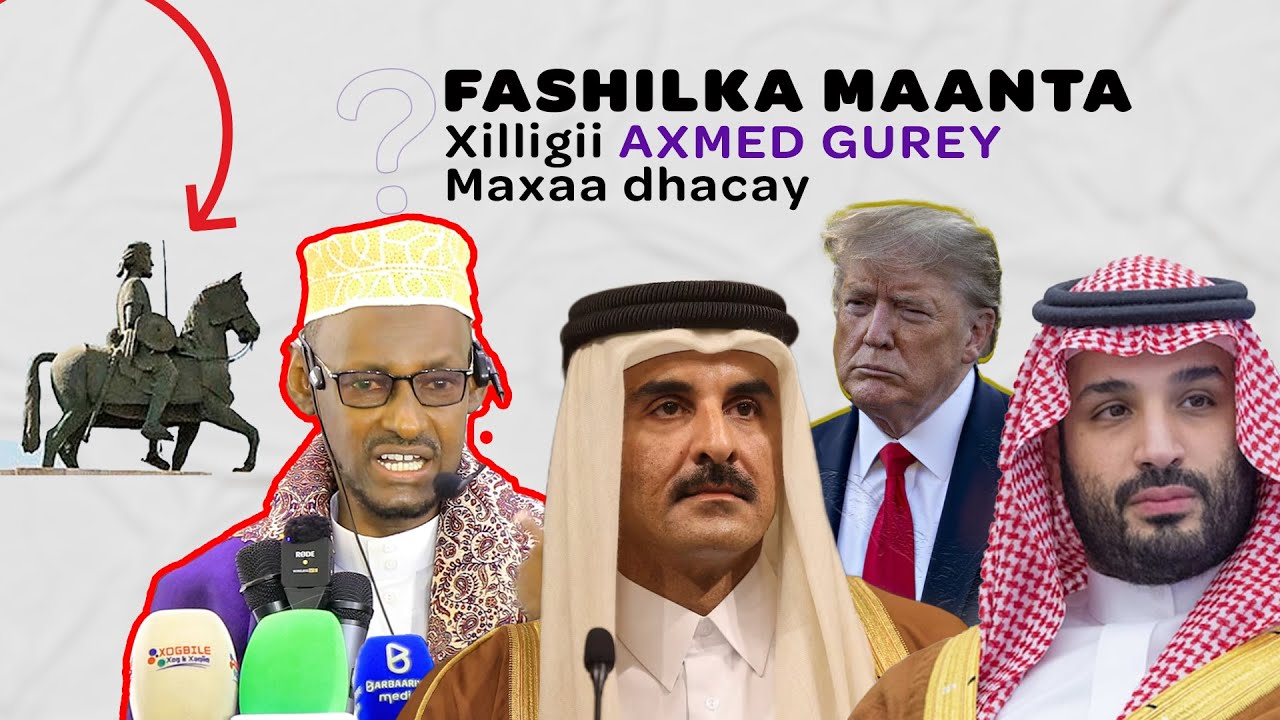 Geesinimadi Axmed Gurey AUN, Fashilka Carabta Maanta, Xoolihi Muslimka ...