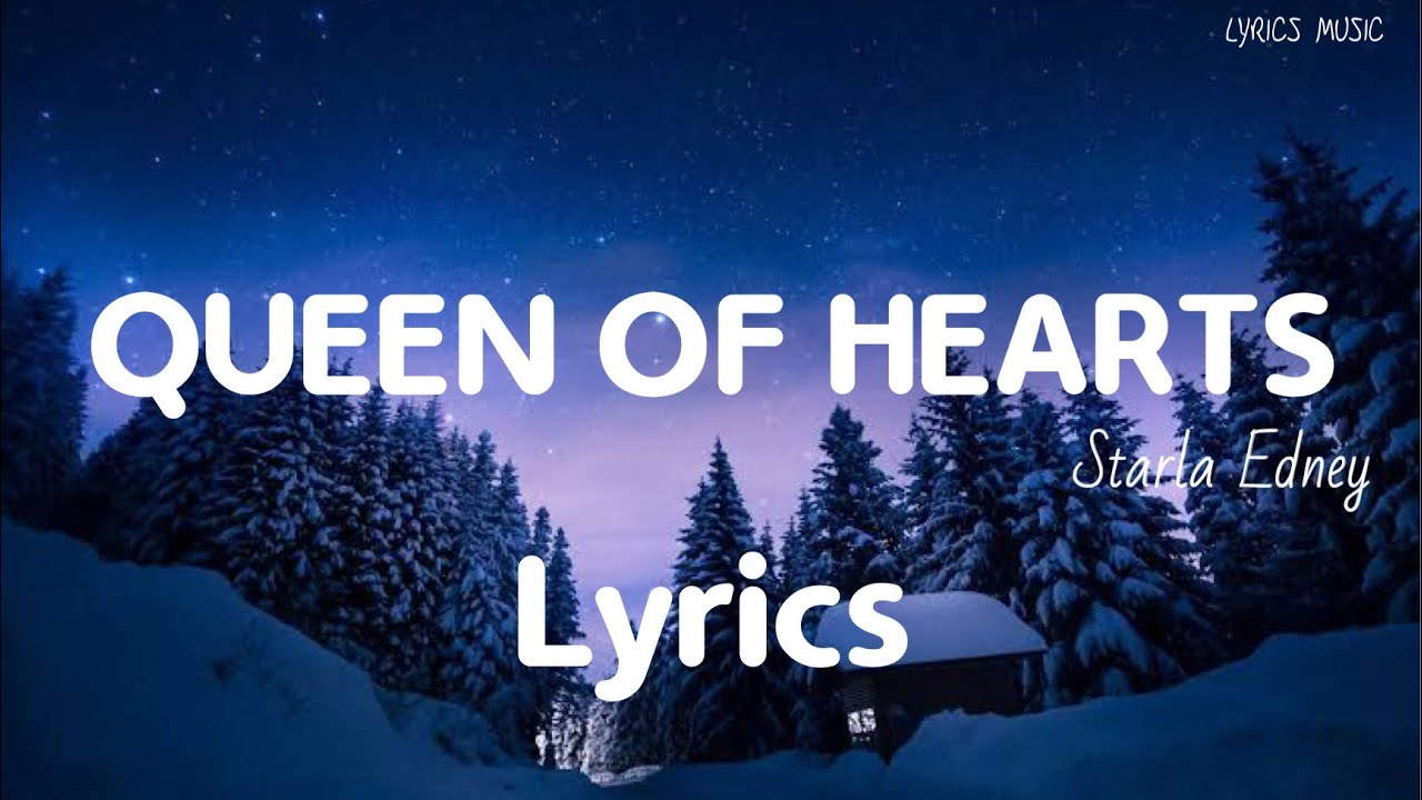 Queen Of Hearts - Starla Edney (Lyrics) | TikTok version | Lyrics Music ...