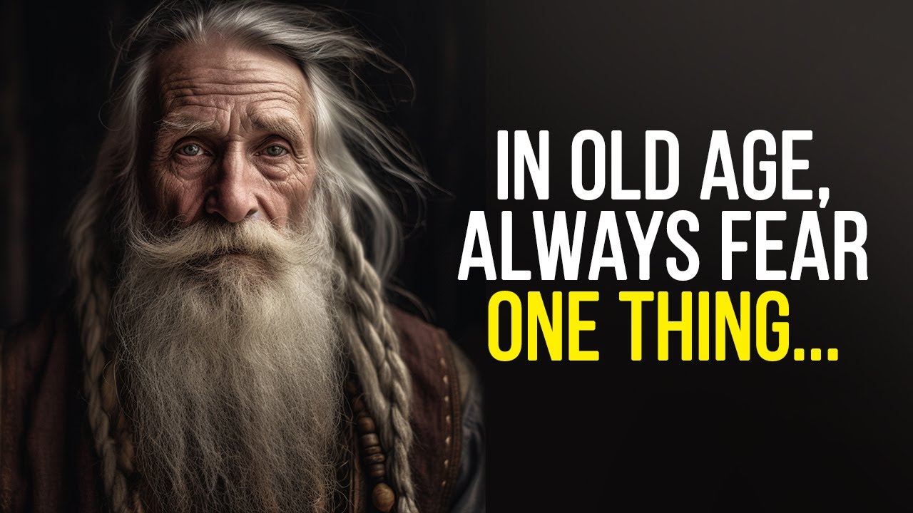 In old age, always fear one thing... - YouTube