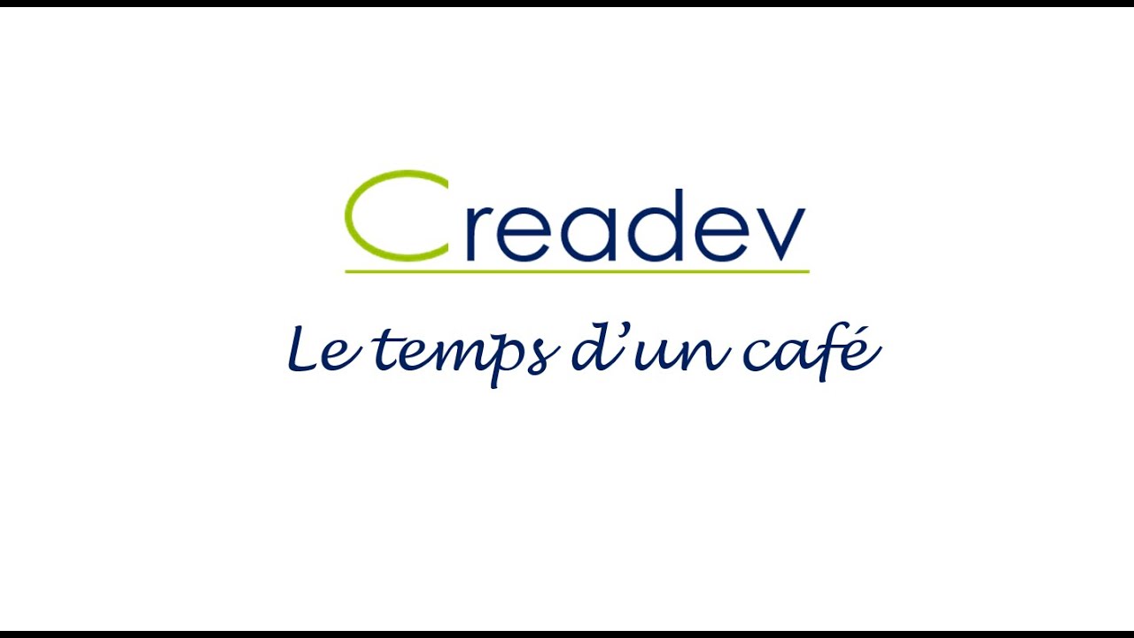 Creadev le temps d'un café - YouTube