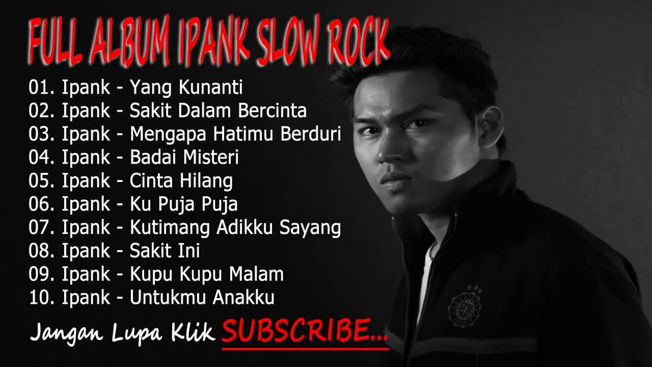 Full Album Ipank slow Rock - YouTube