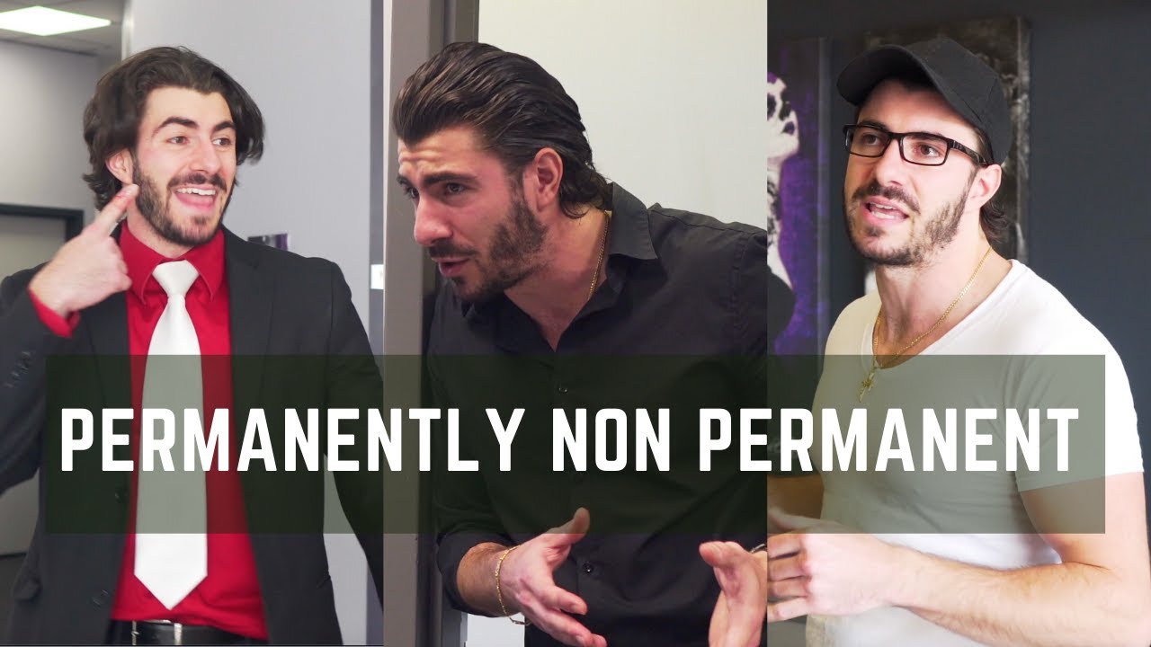 Permanently Non Permanent - YouTube
