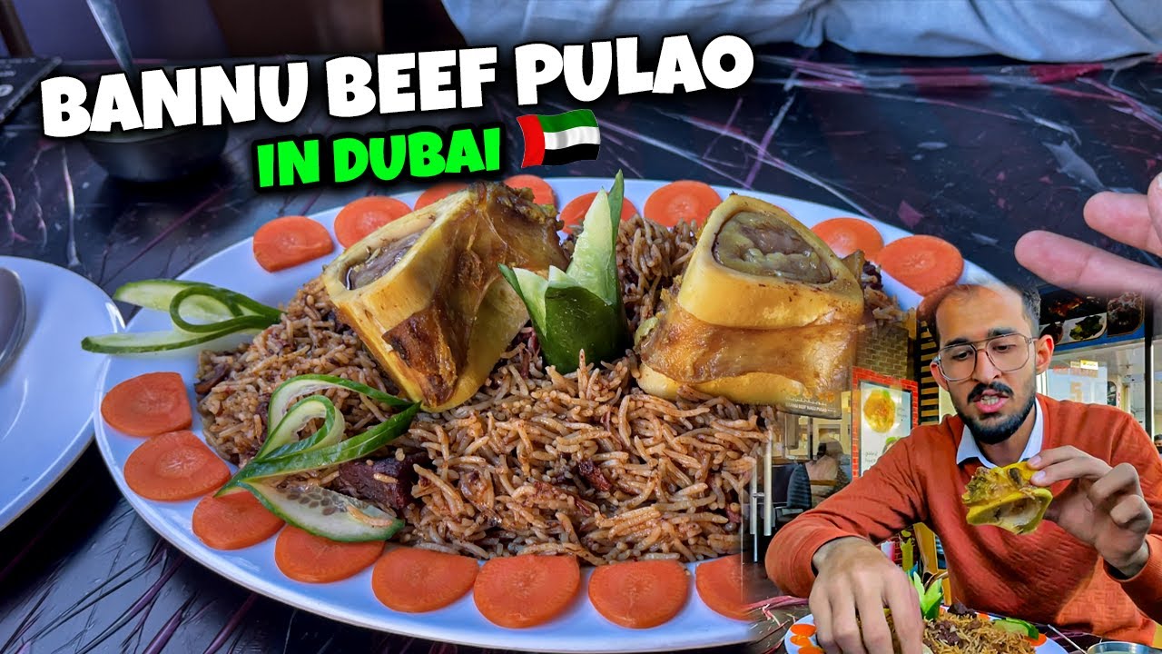 Bannu Beef Pulao in Dubai | Nali Beef Pulao | Dubai Food Vlogs | Food ...