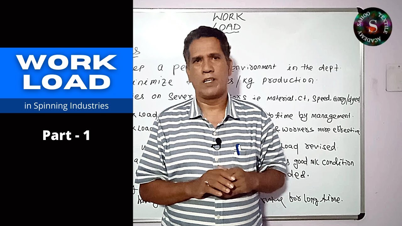 Work Load in spinning Industries ( Part - 1 ) - YouTube