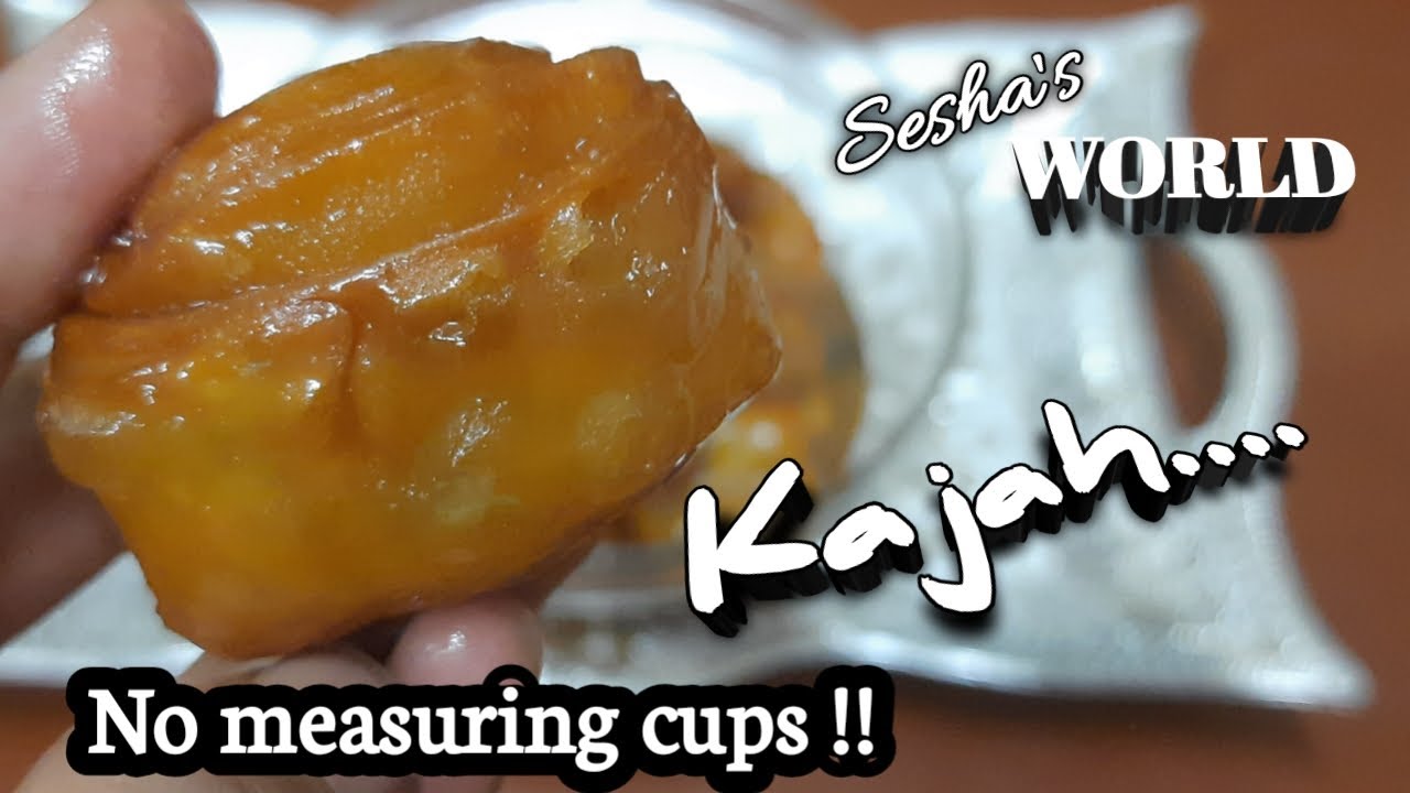 How to make Kajahs, Delicious & Juicy sweet recipe, No measuring cups ...