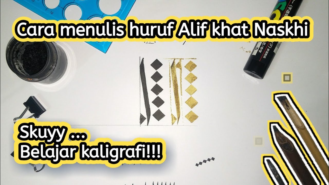 #1 Belajar Khat Naskhi | Kaidah Huruf Alif ( ا ) | Yuk Belajar ...