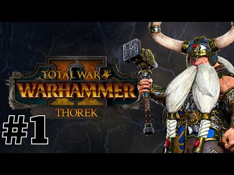 Total War Warhammer 2 türkçe oynanış/bölüm #1 ( Thorek Demirkaş )