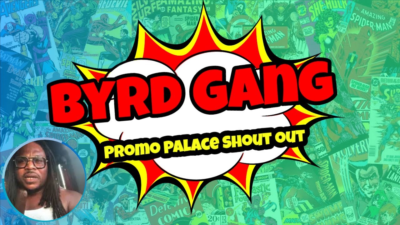 Byrd Gang N.O.E shouts out http://PromoPalace.biz - YouTube